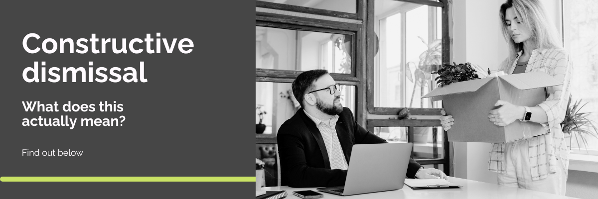 Understanding Constructive Dismissal in the Workplace | Milton Keynes ...